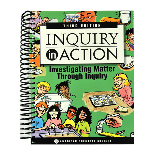 Inquiry in Action - Investigating Matter through Inquiry, 3rd Edition ...